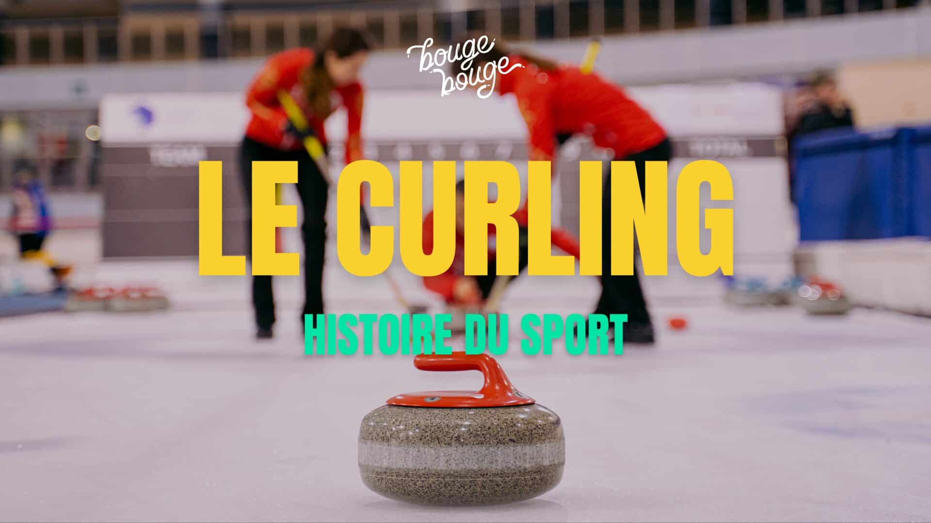 L'histoire du Curling - BougeBouge
